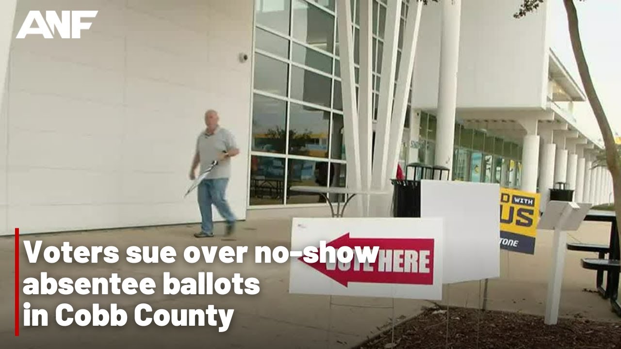 Voters Sue Over No Show Absentee Ballots In Cobb County Youtube
