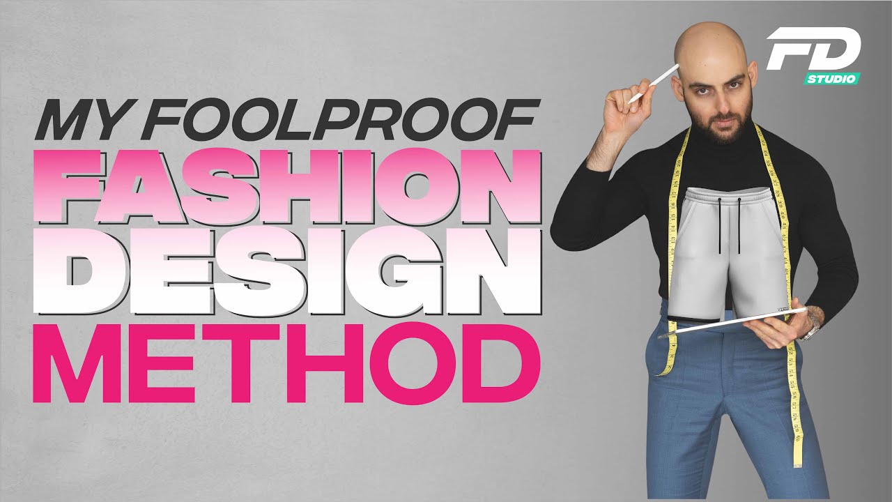 My Foolproof Fashion Design Method - YouTube