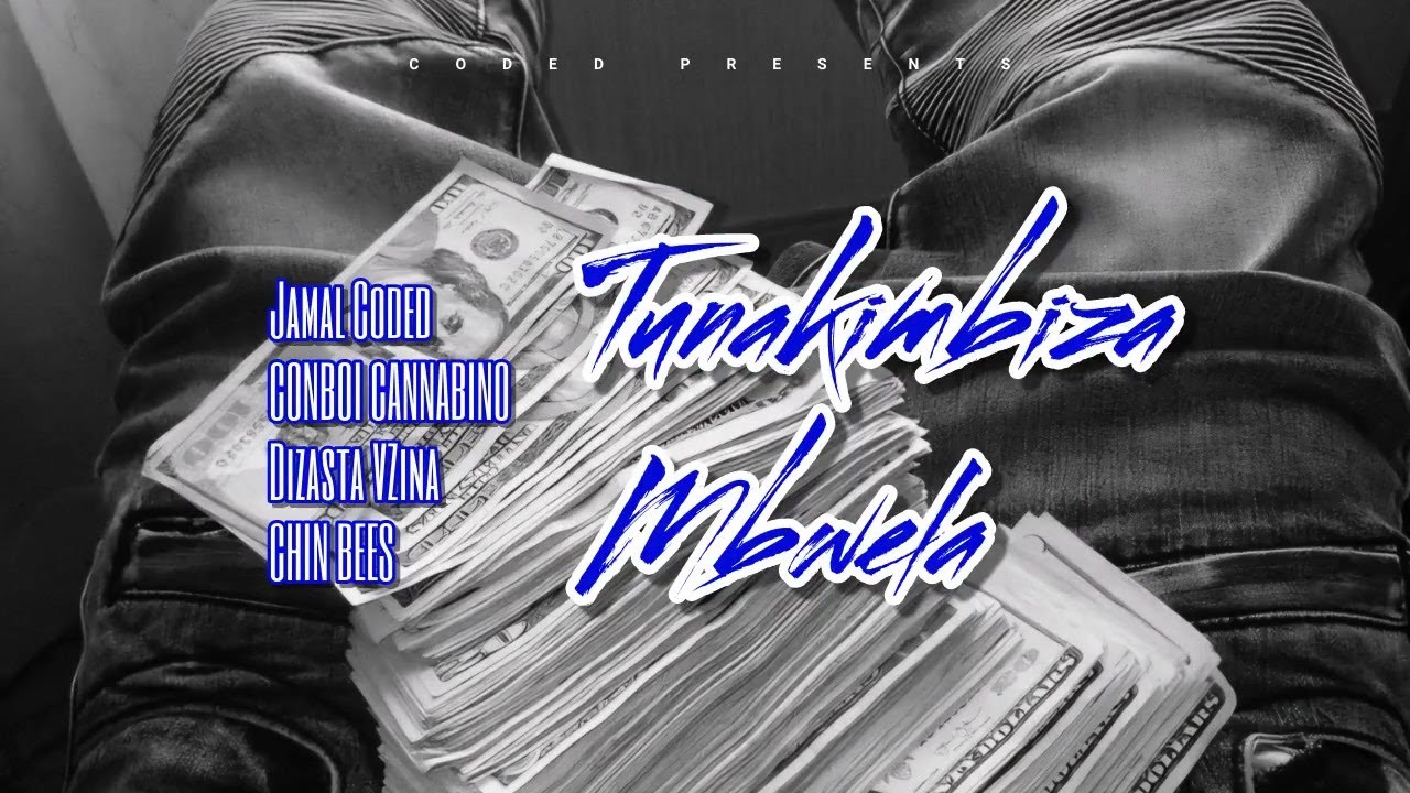 Jamal Coded - Tunakimbiza Mbwela feat. Dizasta Vina, Conboi Cannabino ...