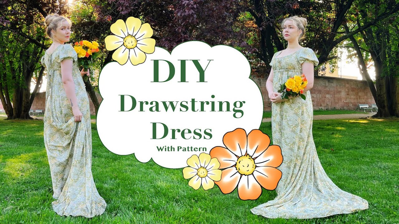 Diy Regency Drawstring Dress - With Pattern - Youtube