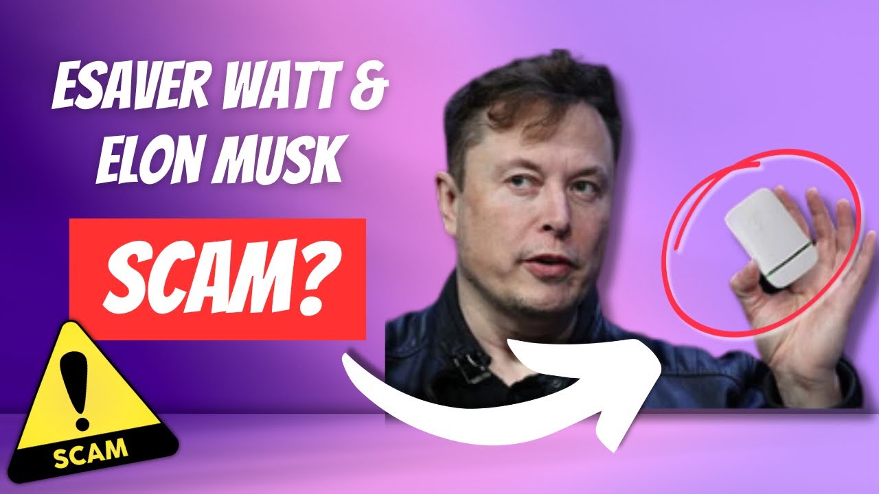 Esaver Watt & Elon Musk: Legit or Scam? - YouTube