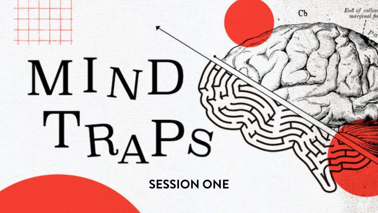 Mind Traps | Session 1 | The Anxiety and Worry Mind Trap - YouTube