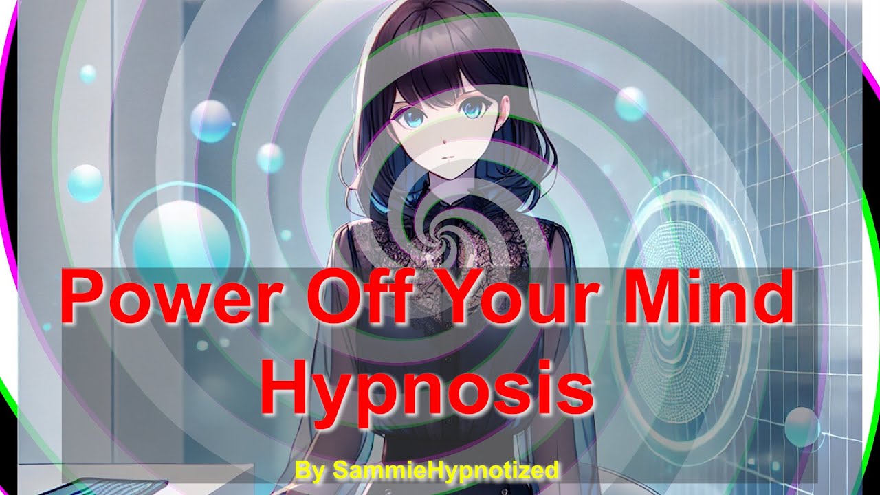 Power Off Your Mind Hypnosis - YouTube