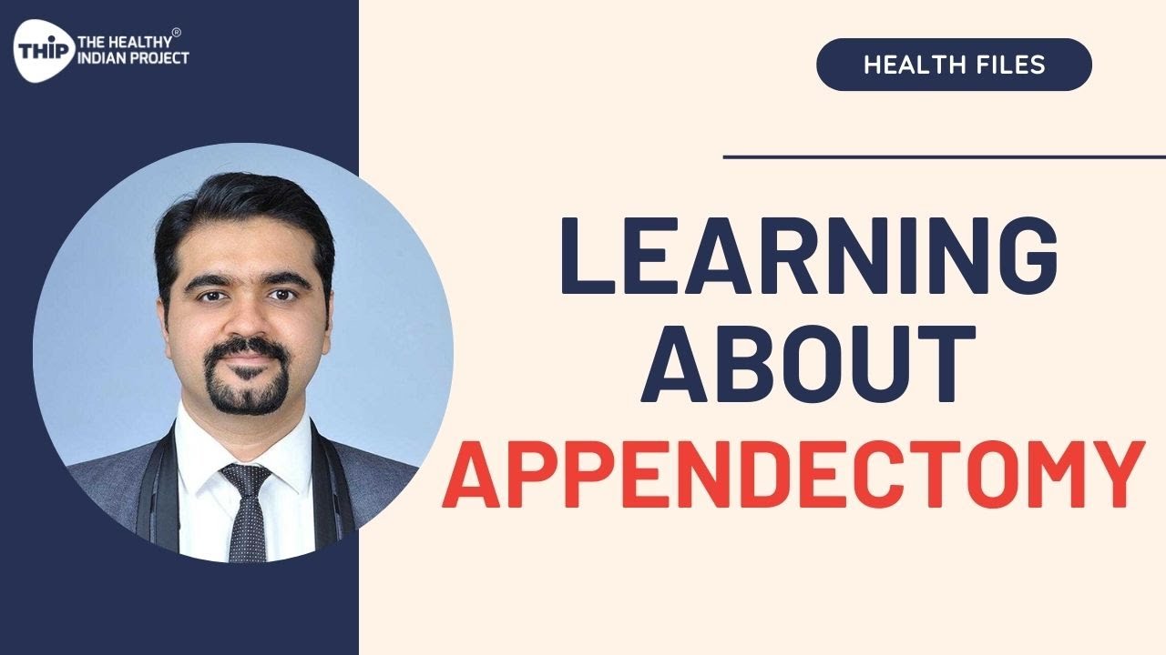 Learning About Appendectomy with Dr. Amrut H. Basva - YouTube