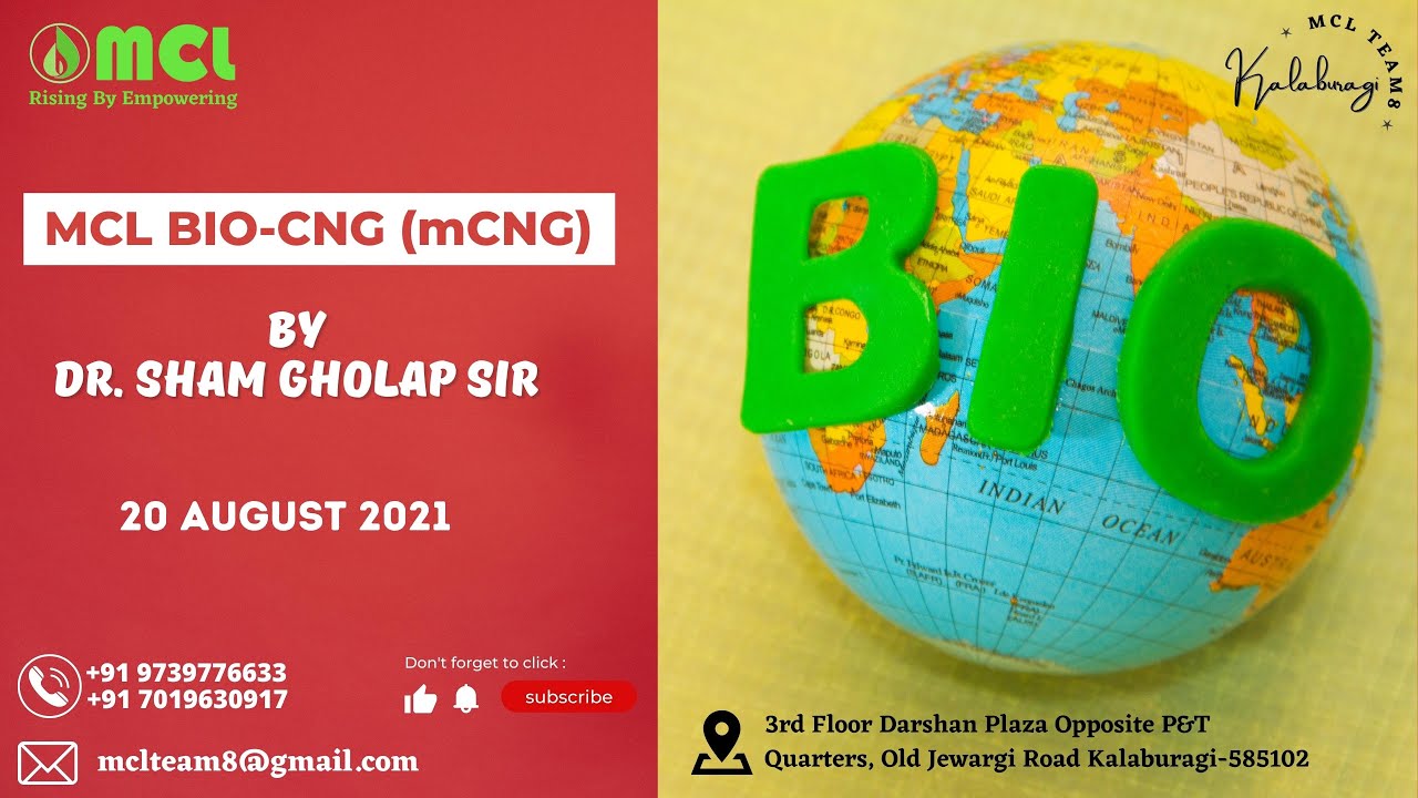 MCL Bio CNG (mCNG) By Dr. Sham Gholap Sir #MCLTEAM8 #MCLKALABURAGI # ...