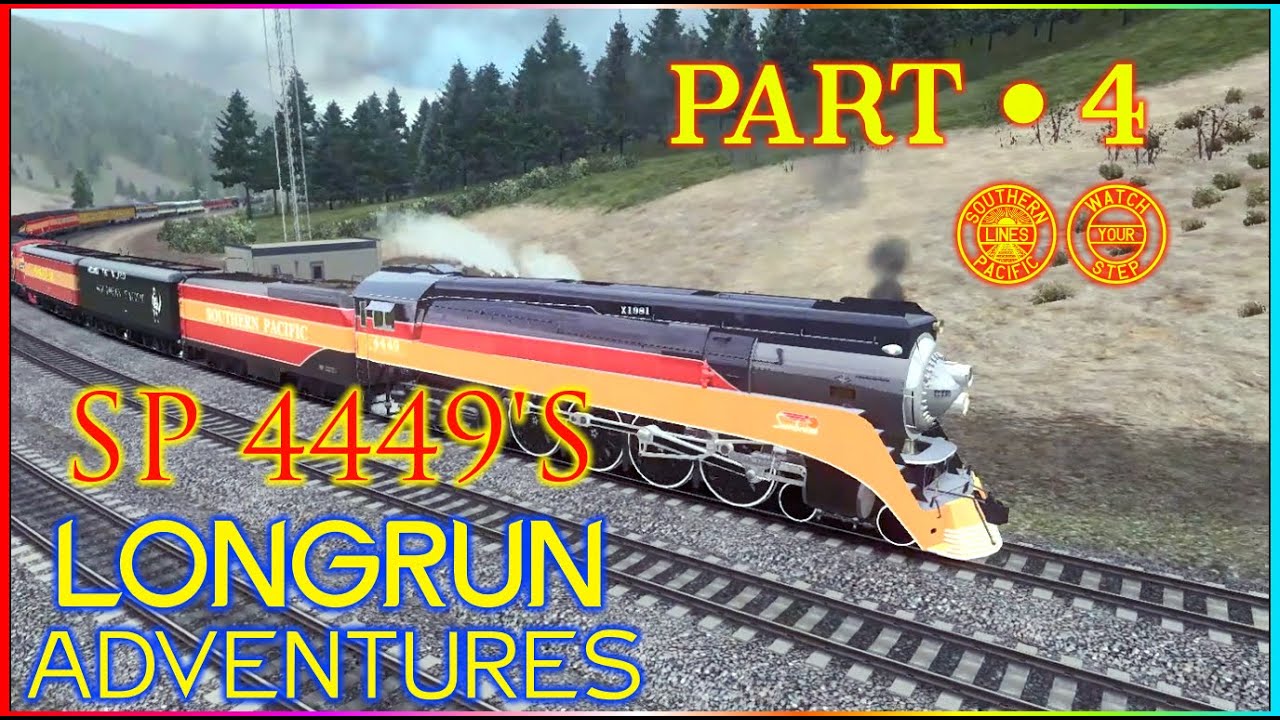 Sp 4449's Longrun Adventures - Part 4 (Train Simulator 2021) - YouTube