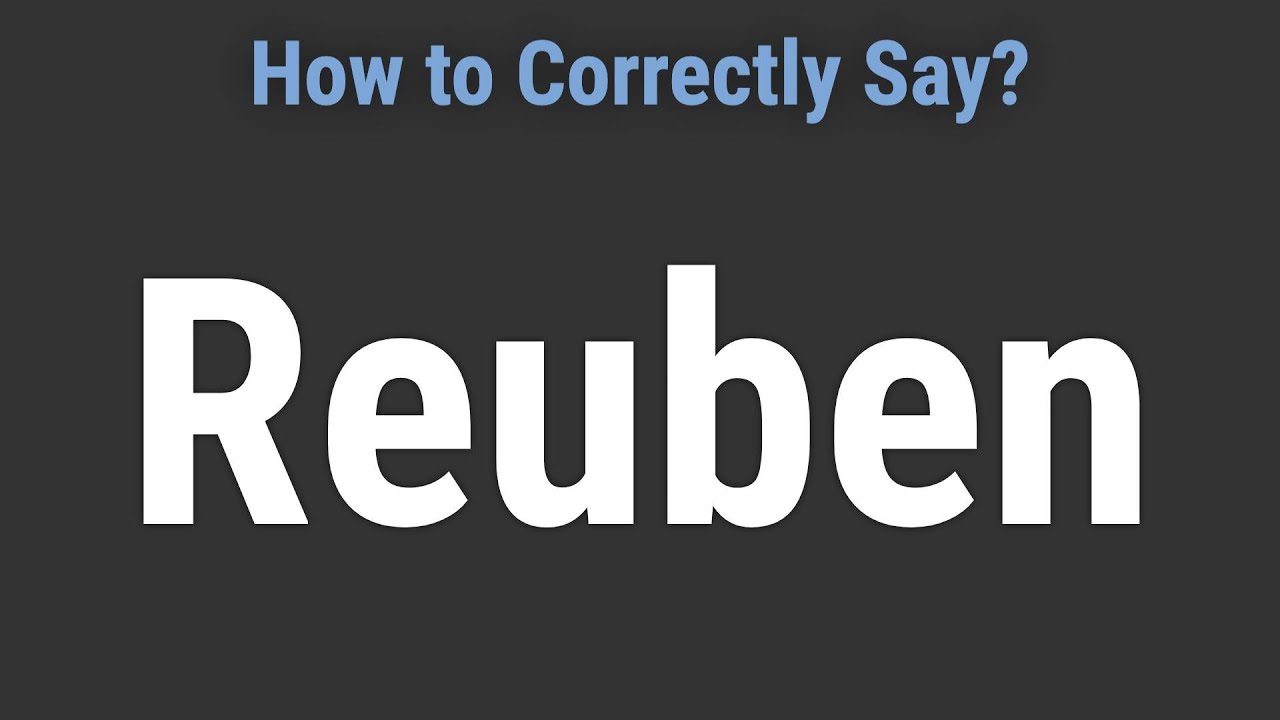 How to Pronounce Name Reuben (Correctly!) - YouTube