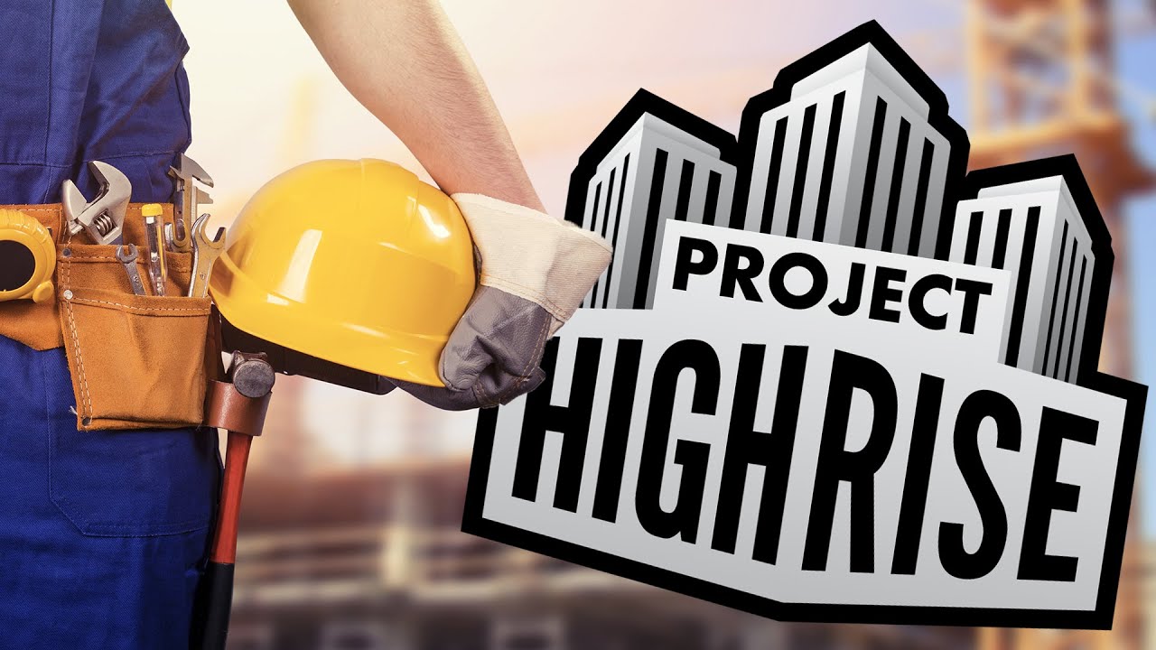 Project Highrise Gameplay - Tower Management Sim! - Let's Play Project ...
