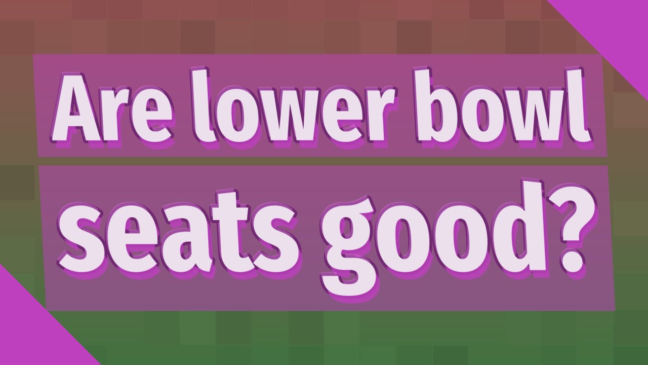 Are lower bowl seats good? - YouTube