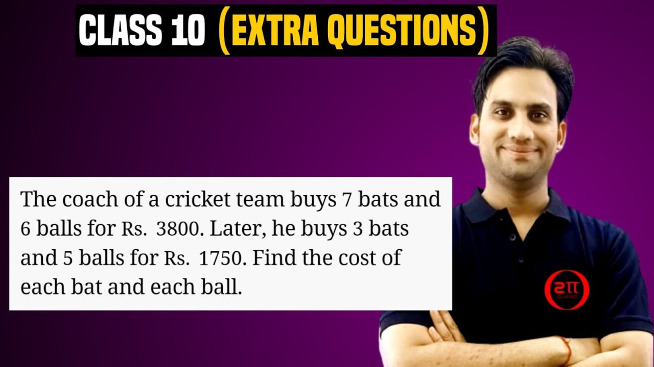 The coach of a cricket team buys 7 bats and 6 balls for Rs. 3800. Later ...