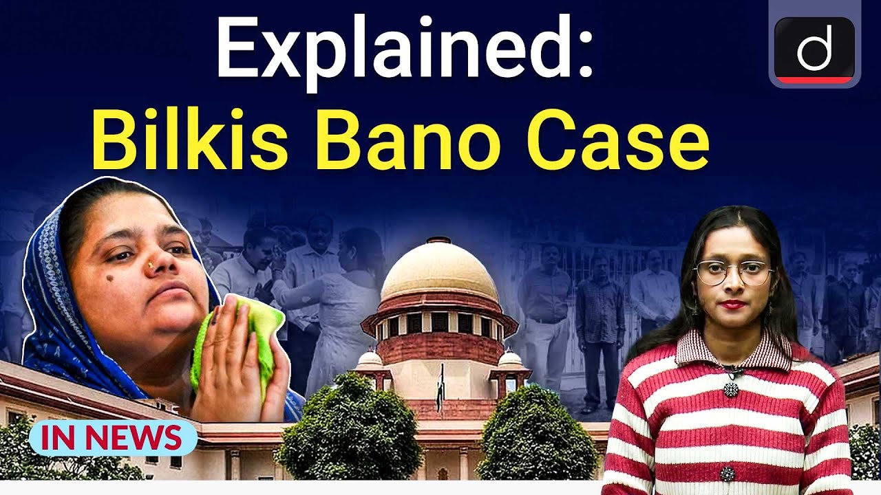 What is SC’s decision in Bilkis Bano case | InNews | Drishti IAS ...