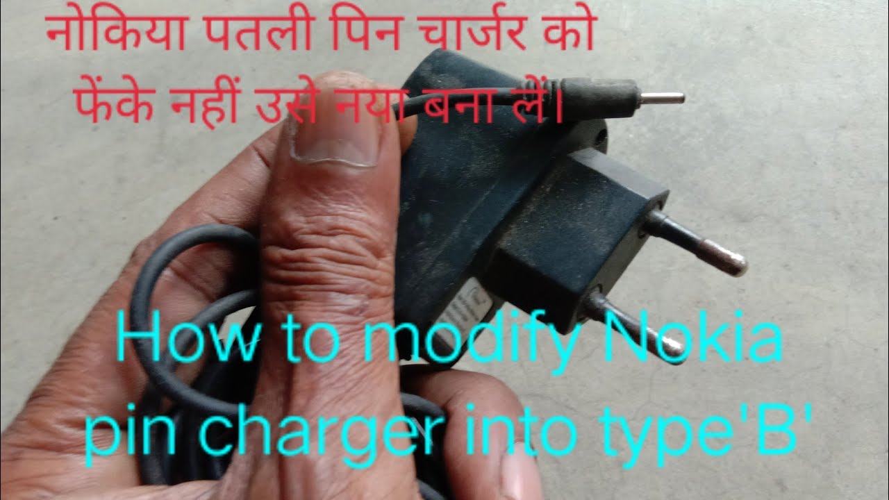 How to convert Nokia pin charger into type 'B' - YouTube