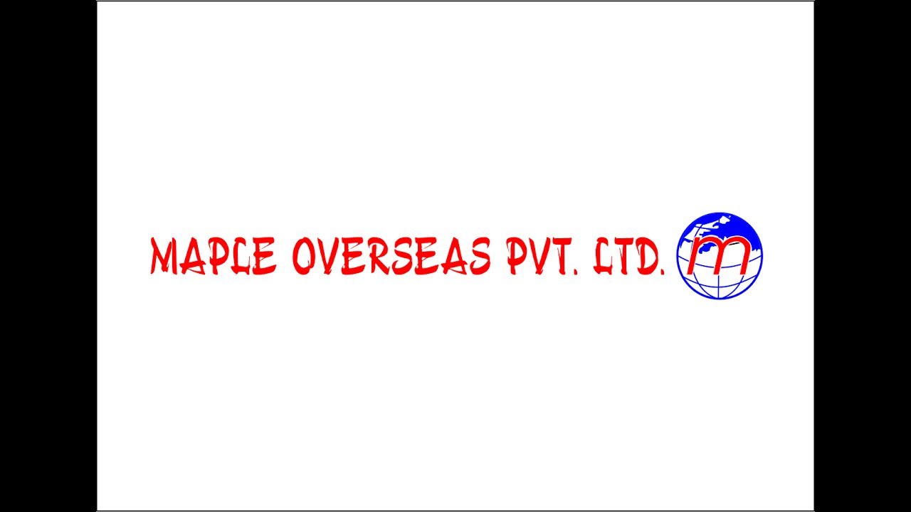 Maple Overseas Pvt. Ltd. - YouTube