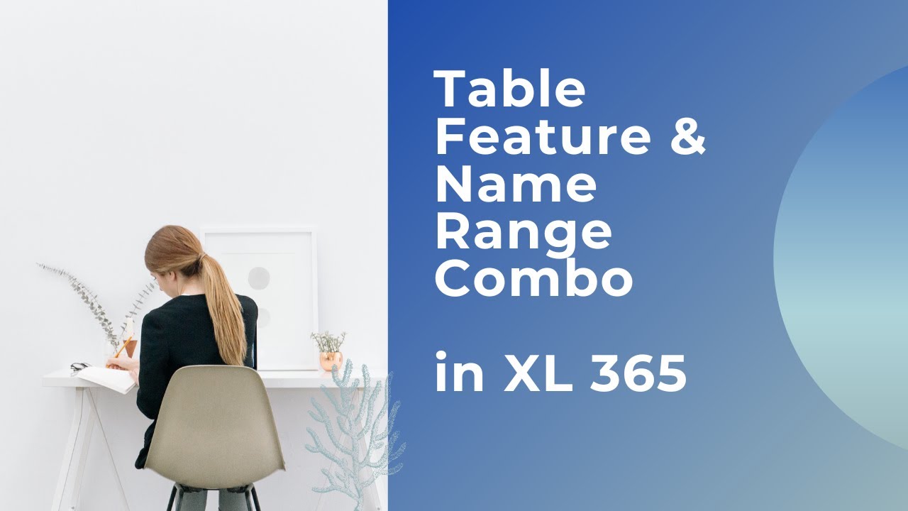 How use Table Feature and Name Manager Combo for Better Results - YouTube
