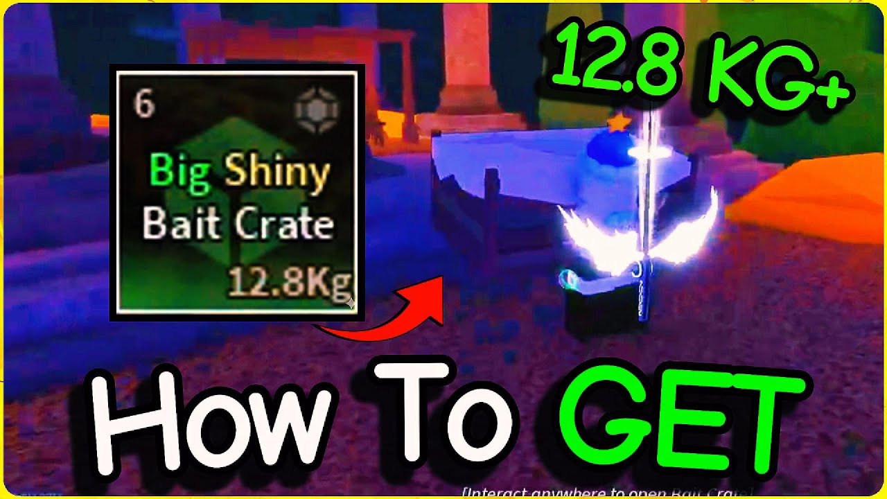 How to GET SHINY BIG BAIT CRATE (12.8KG+) in FISCH! (Roblox) - YouTube
