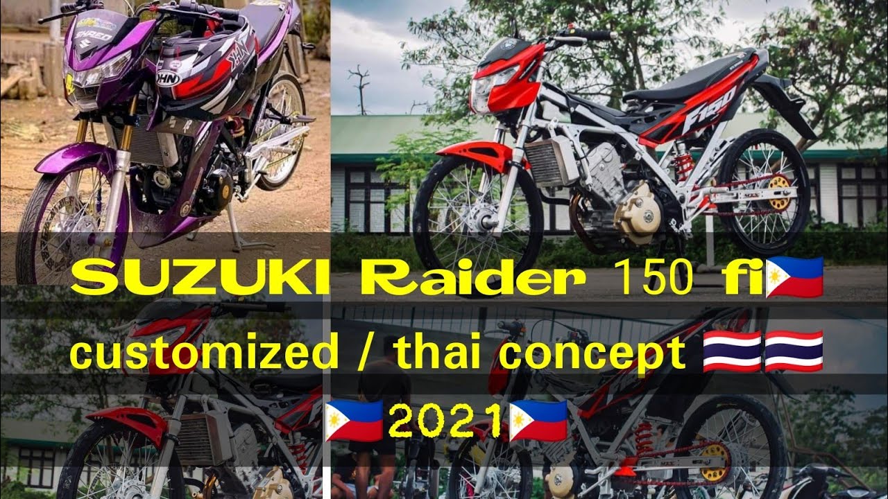 Suzuki Raider 150 fi 🇵🇭 2021 | thai concept 🇹🇭 |customized🔥🔥 - YouTube