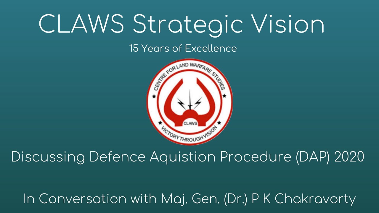 CLAWS Strategic Vision Ep-2: Discussing Defence Acquisition Procedure ...
