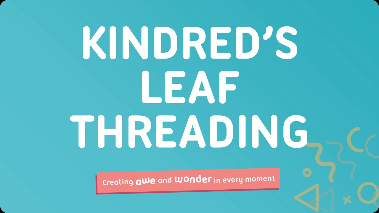 Kindred's Leaf Threading Art - YouTube