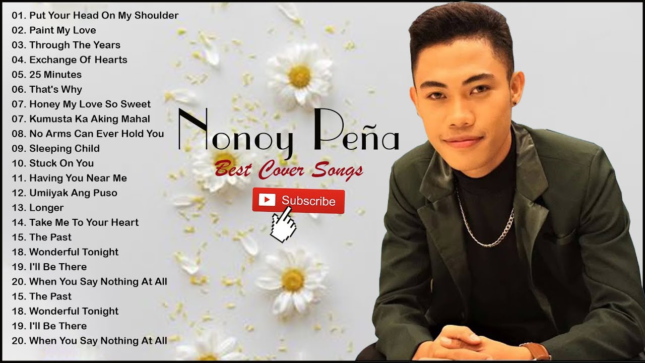 Nonoy peña cover best hits 2023 - Nonoy Peña Nonstop Opm Tagalog Songs ...