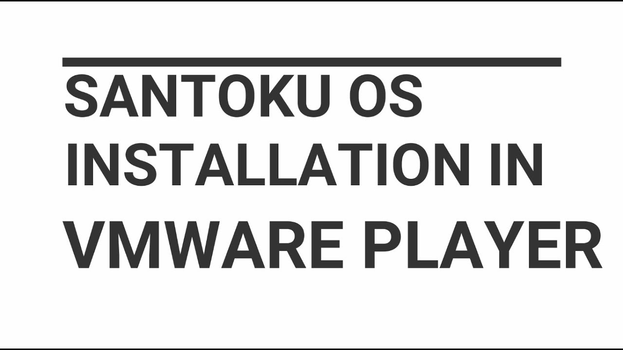 How to Install Santoku Linux in VMware Player - YouTube