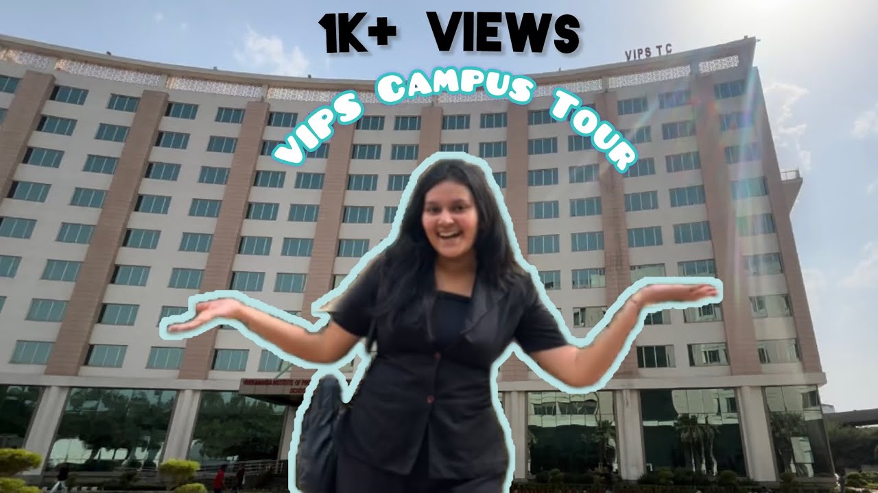 VIPS Campus Tour || GGSIPU - YouTube