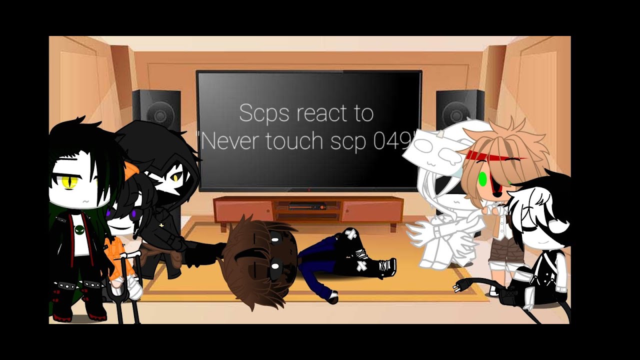 Scps react to Never touch scp 049 by bonda (video link in the desc ...