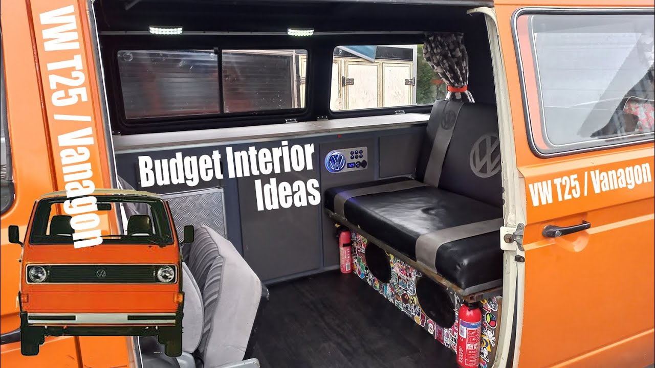 LOW COST Interior Ideas DIY on a Budget - VW T25 Vanagon Volkswagen ...