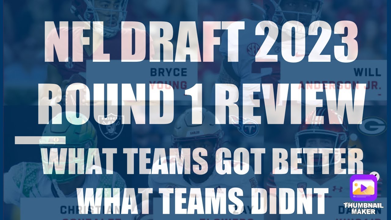 NFL DRAFT 2023 ROUND 1 REVIEW - YouTube