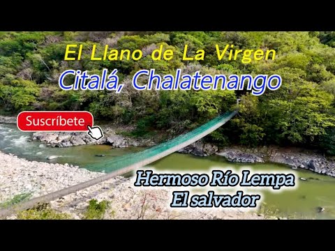 La Belleza Natural Que Aún Tenemos en El SALVADOR, Llano de La Virgen, Citalá, Chalatenango.