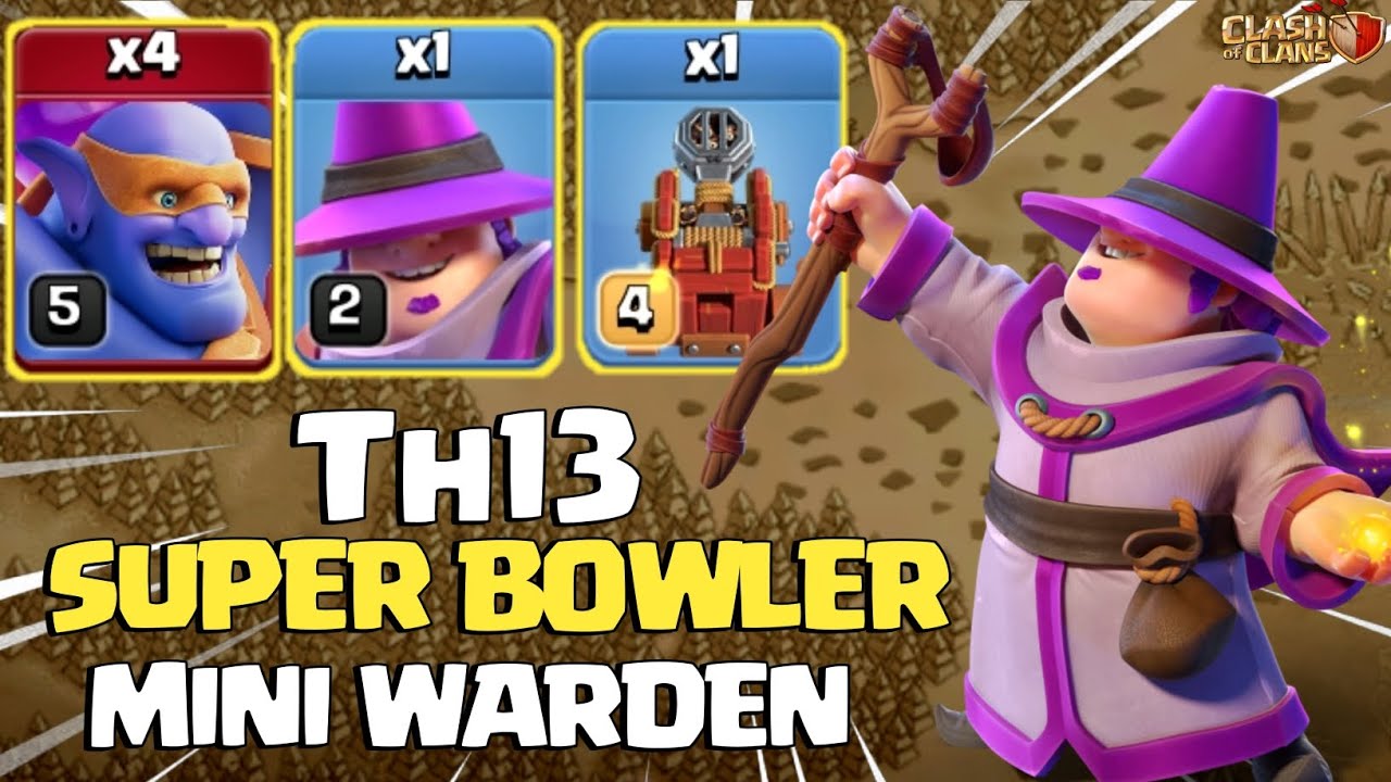 Th13 Super Bowler Attack Strategy | New combo Super Bowlers ...