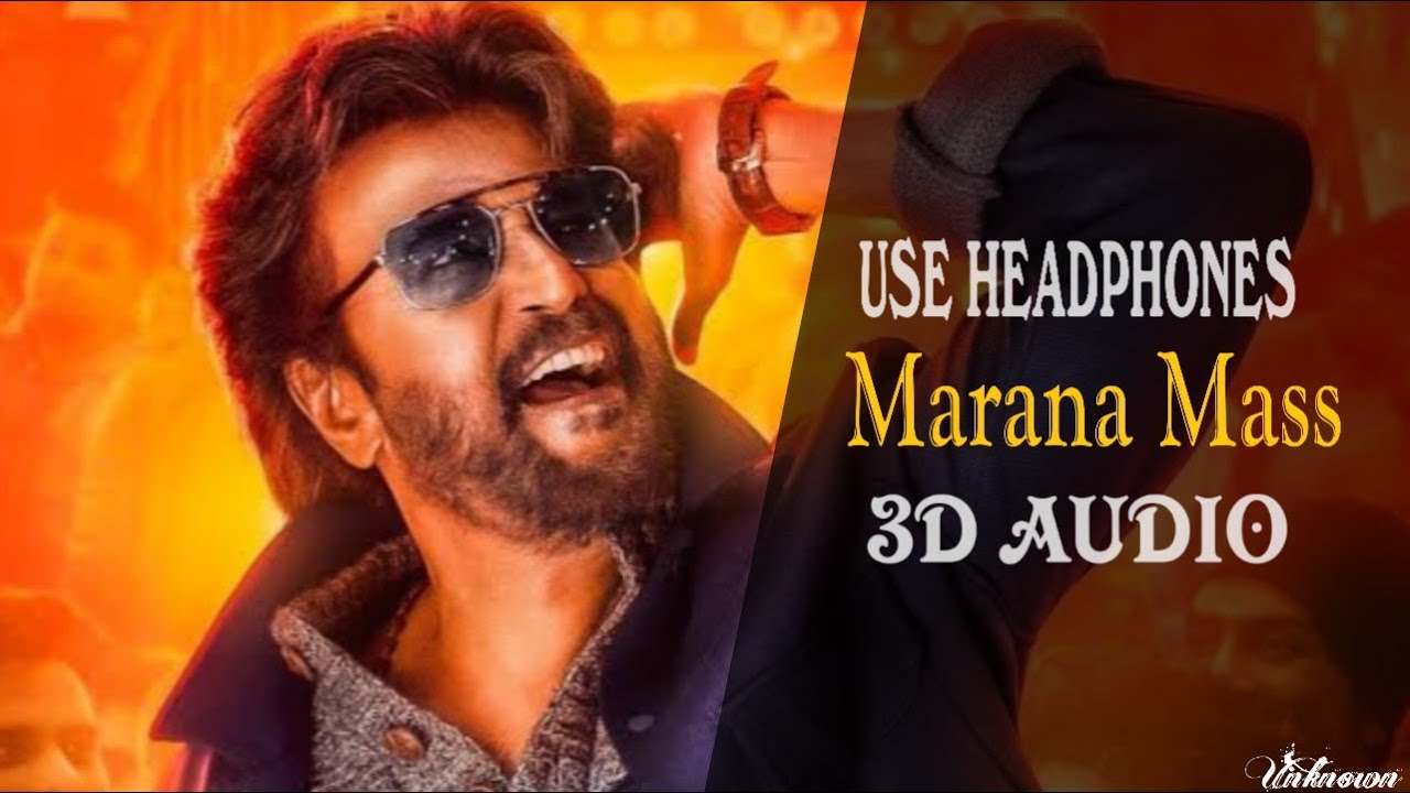 Marana Mass -3D AUDIO || Superstar Rajinikanth || Petta || Anirudh ...