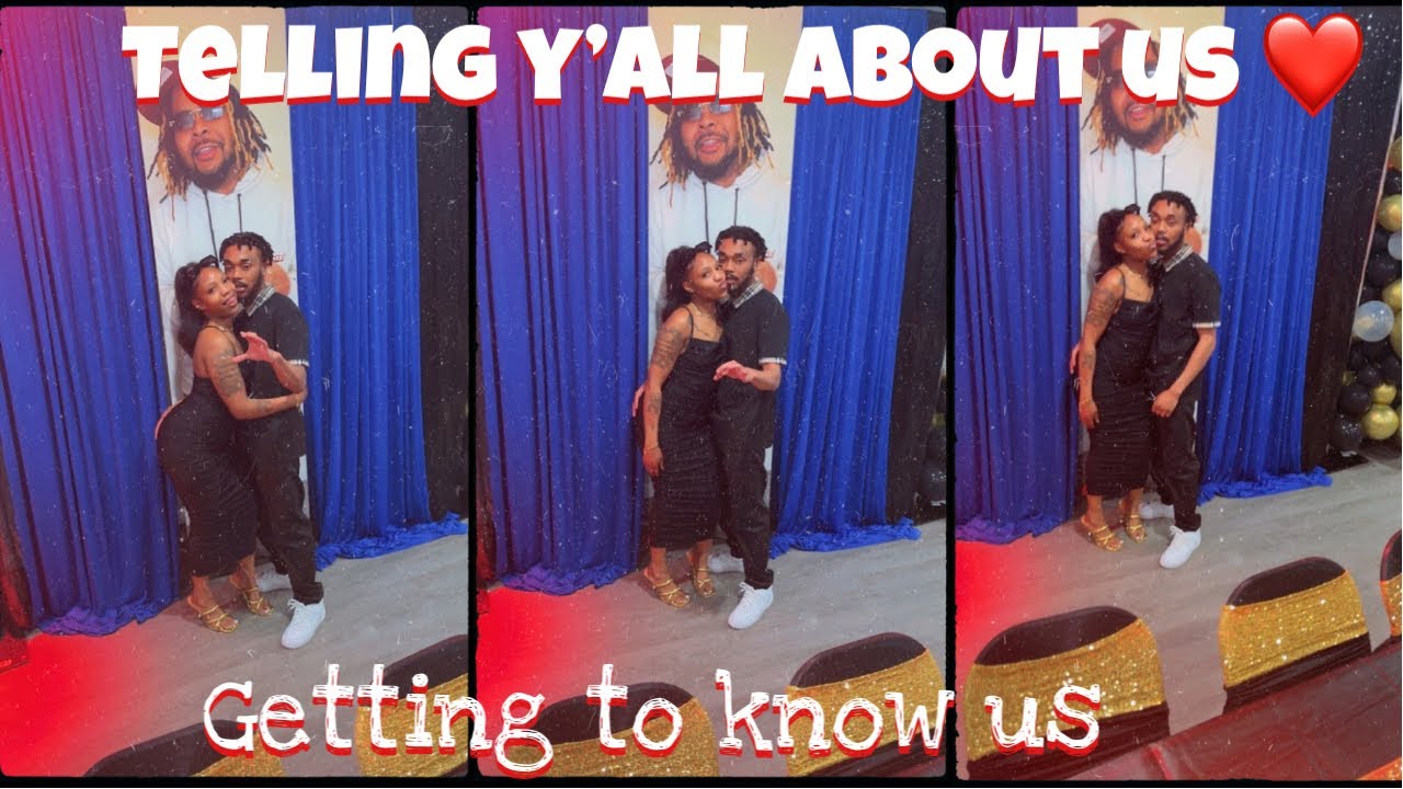 Getting to know us ️💍 - YouTube