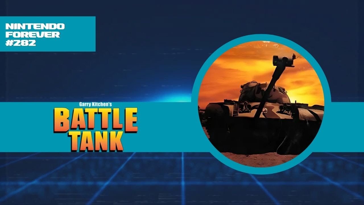 Nintendo Forever #282: Battle Tank [5to stream] - YouTube