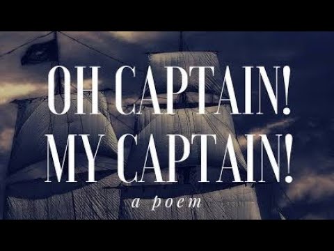O captain ! My captain ! | Class 8 | Explanation of the poem - YouTube