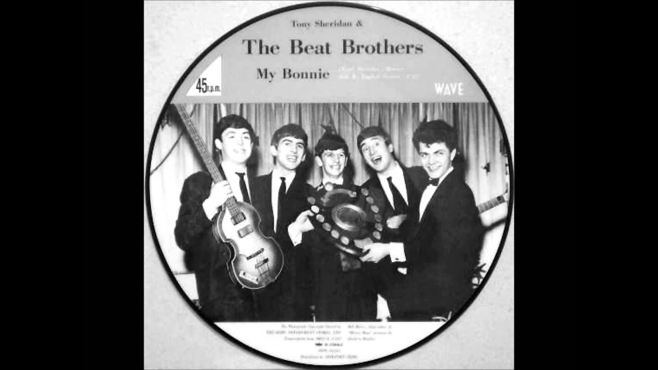 TONY SHERIDAN & THE BEAT BROTHERS THE BEATLES-MY BONNIE - YouTube
