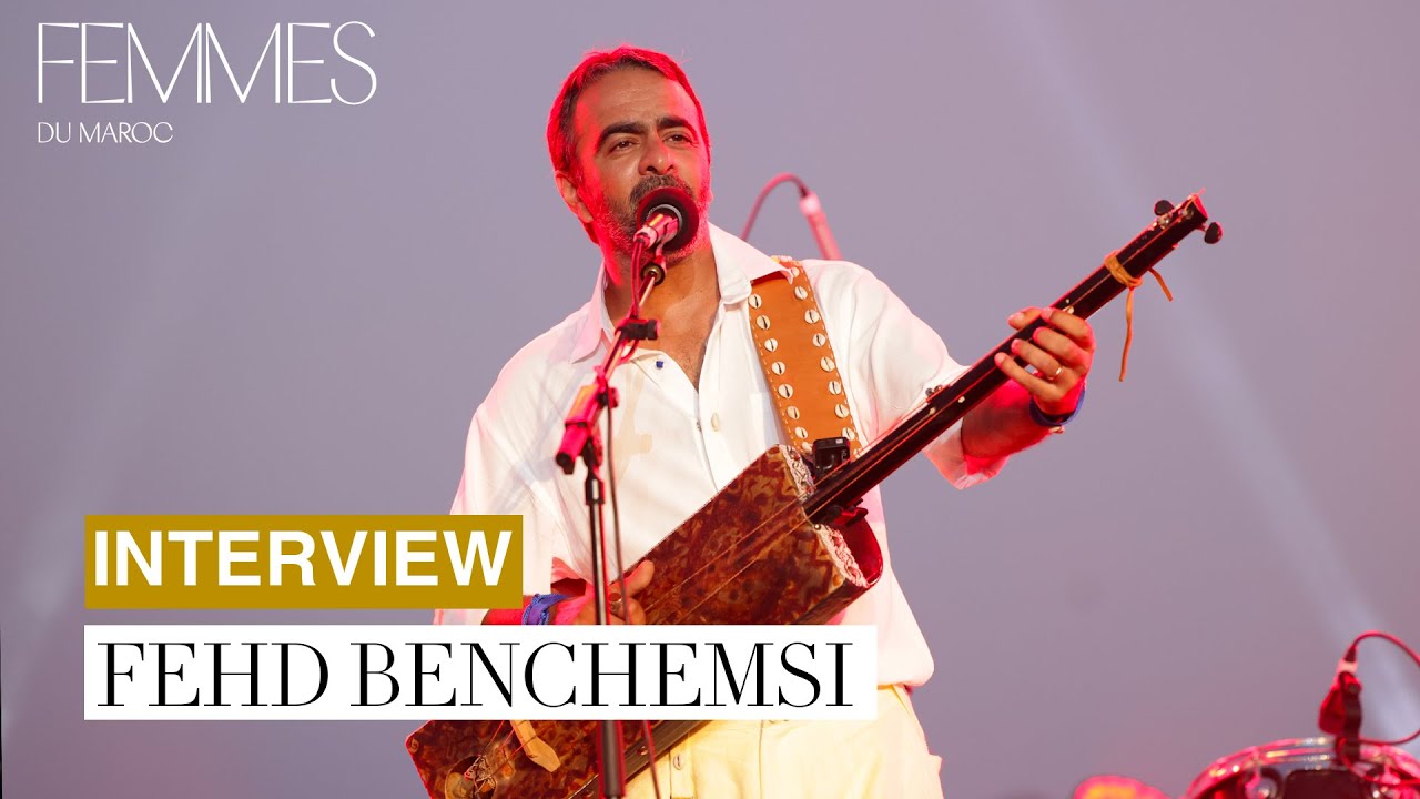 Fehd Benchemsi: "La musique gnaouie me passionne depuis toujours" - YouTube