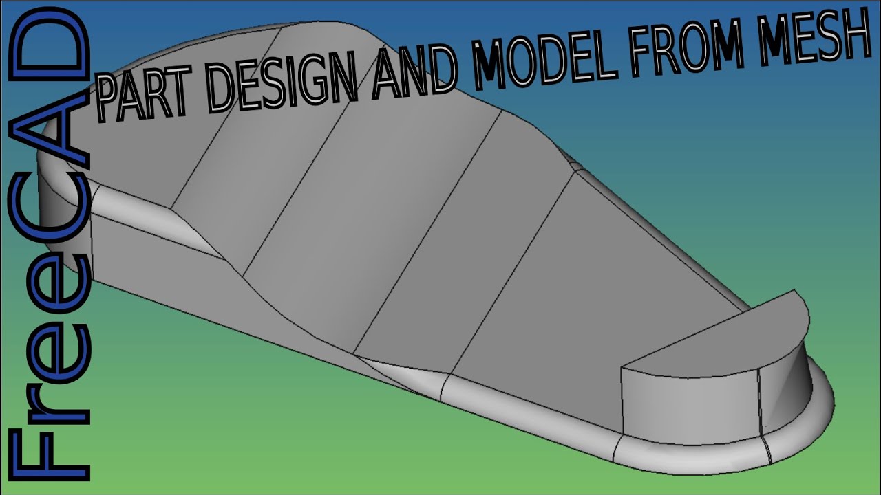 Freecad Subscriber Question How To Make Model From Stl Joko Engineering Youtube 2668