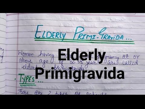 Elderly Primigravida | #NursingparamedicalNotes - YouTube