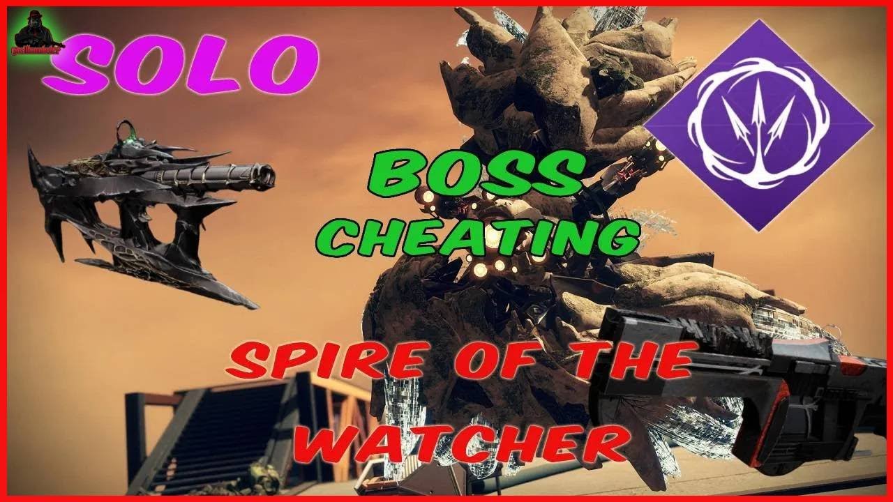 Spire Of The Watcher Boss Cheating - YouTube