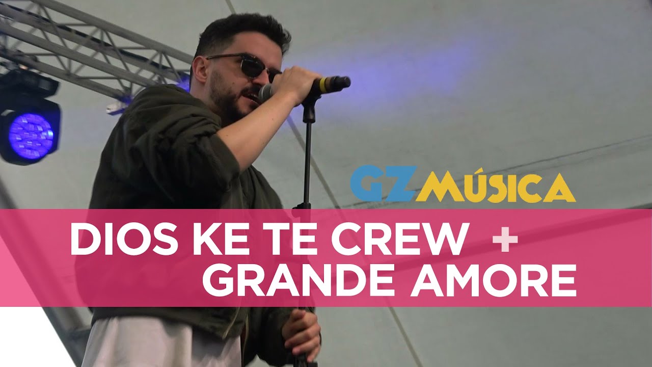 GZMúsica [28] con Dios Ke Te Crew e Grande Amore - YouTube