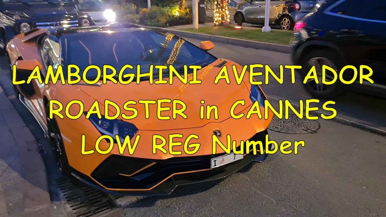 Short clip low reg number Lamborghini Aventador Roadster in Cannes ...