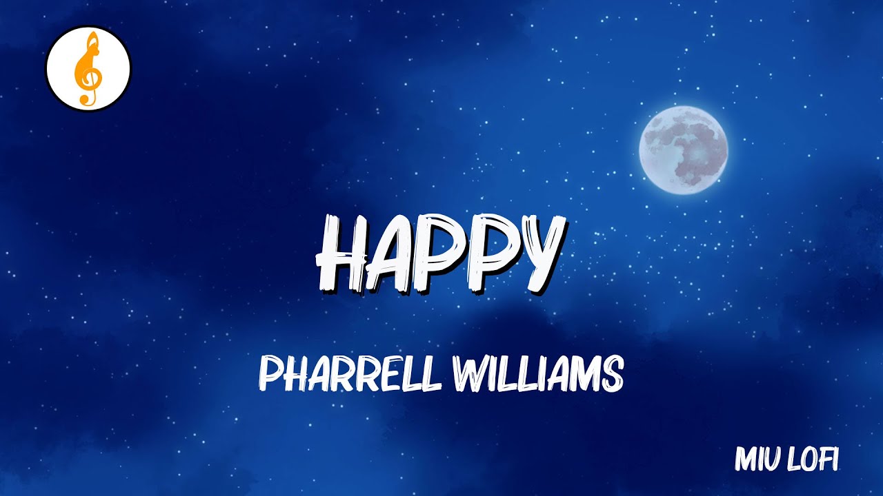 Pharrell Williams - Happy (Lyrics) I Michael Jackson,... (Mix Lyrics ...