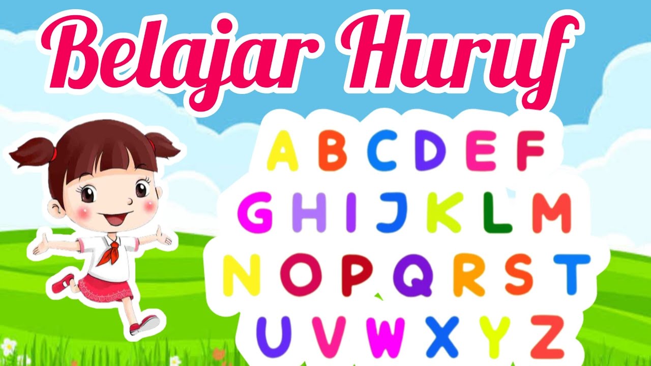Belajar Huruf A sampai Z || Video Pembelajaran Edukasi PAUD TK # ...