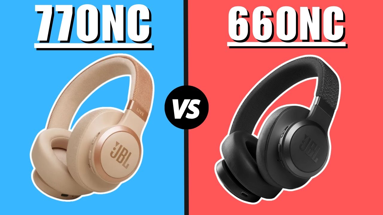 JBL Live 770NC vs JBL Live 660NC - Which One Is Better? (Spec ...
