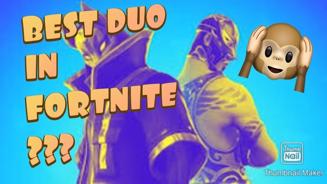ARE WE THE BEST DUO IN THE GAME ??? | Fortnite - YouTube
