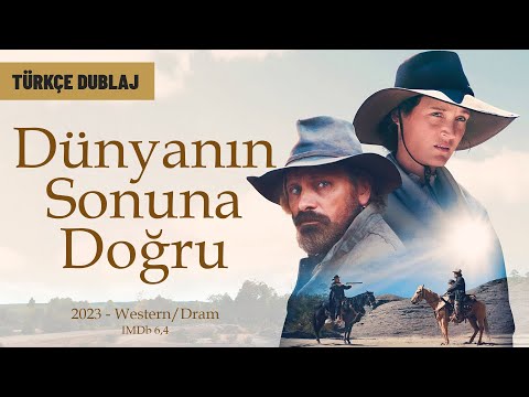 Dünyanın Sonuna Doğru – Türkçe Dublaj Full HD Western Dram Filmi İzle