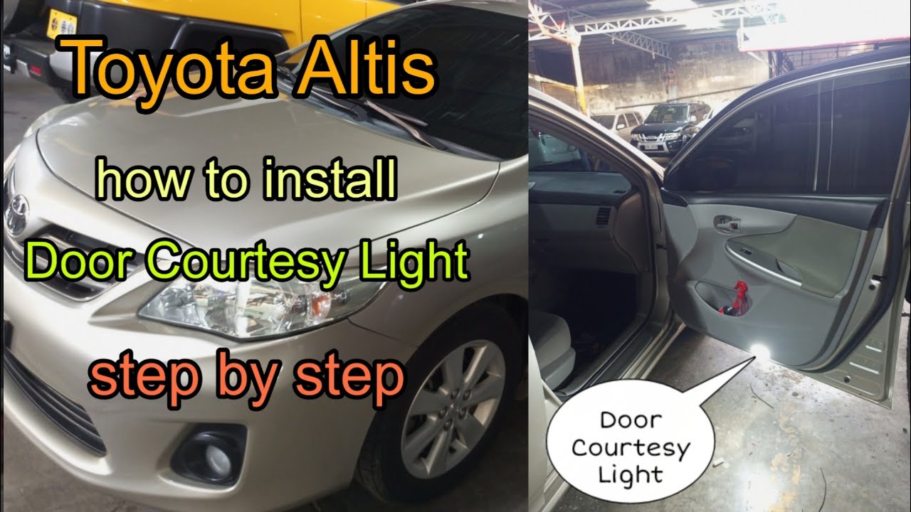 Toyota Altis | how to install Door Courtesy Light (step by step) - YouTube