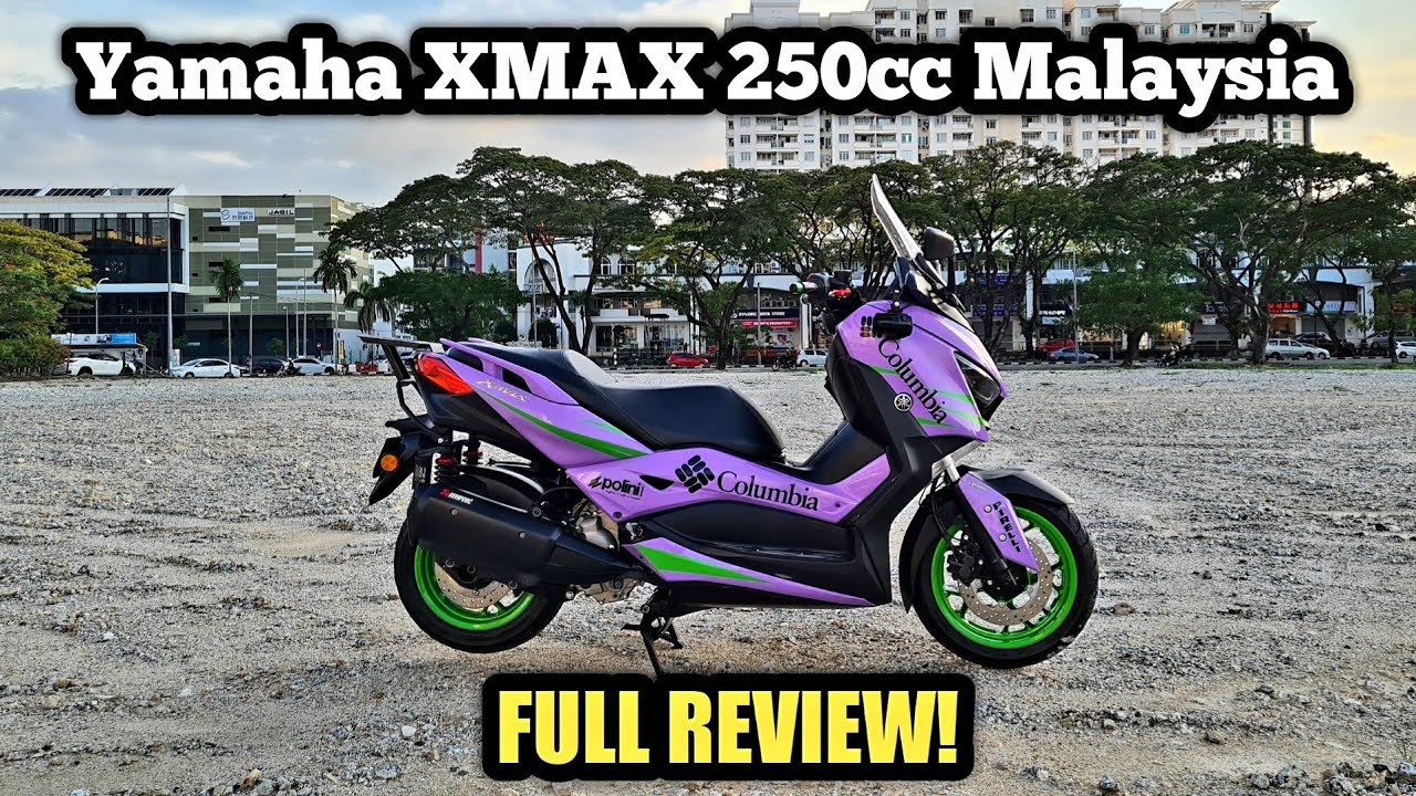 Yamaha XMAX 250cc Malaysia | FULL REVIEW - YouTube
