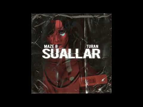 Maze B - Suallar (feat.Turan)