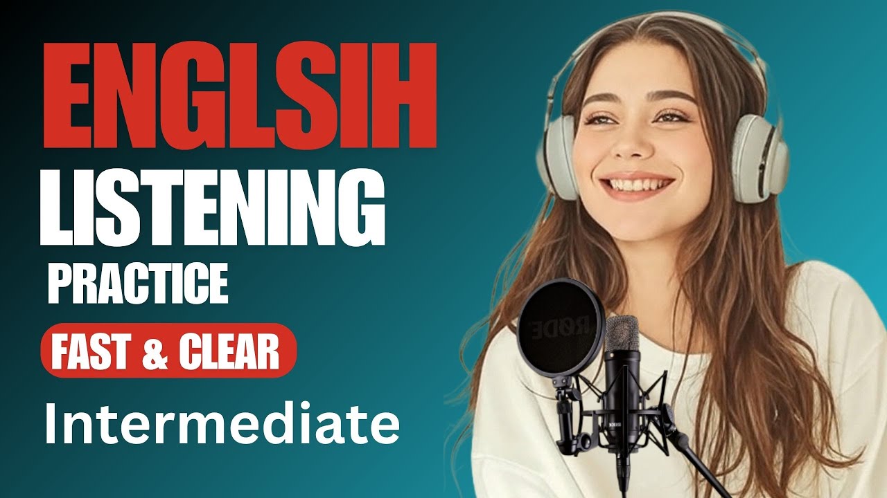 Intermediate English Practice | Improve Your Listening & Speaking ...